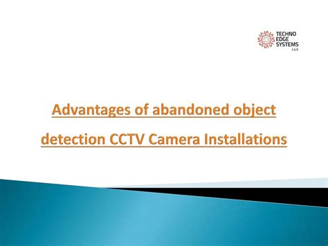 Ppt Advantages Of Abandoned Object Detection Cctv Camera Installations Powerpoint Presentation