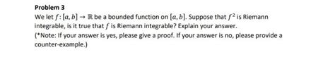 Solved Problem 3 We Let F Ab →r Be A Bounded Function On