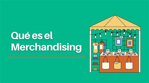 Qué es el Merchandising