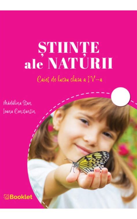 Științe ale naturii Caiet de lucru clasa a 4 a BOOKLET