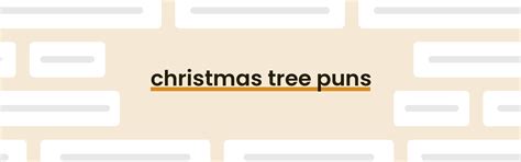 50 Christmas Tree Puns That Are Satisfactree Updated April Punpress