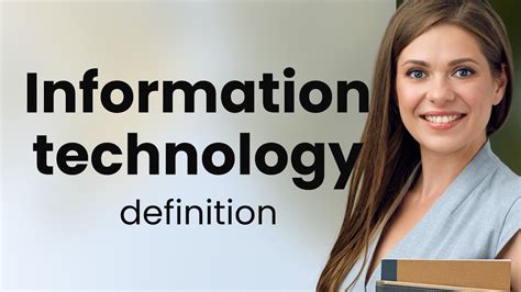 Information Technology What Is Information Technology Definition