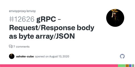Grpc Requestresponse Body As Byte Arrayjson · Issue 12626