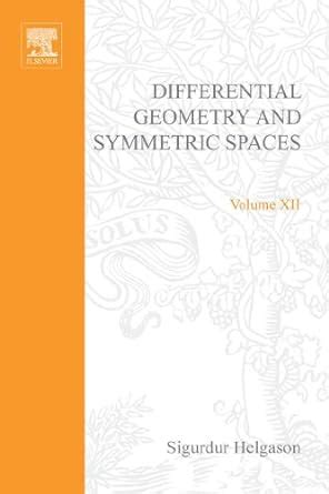 Differential Geometry And Symmetric Spaces ISSN Helgason S