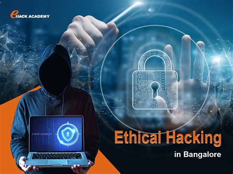 Understanding The Need For Hacking And The Course In Bangalore By Ehack Academy Jul 2023