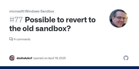 Possible To Revert To The Old Sandbox · Issue 77 · Microsoftwindows