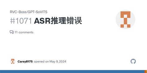 Asr推理错误 · Issue 1071 · Rvc Bossgpt Sovits · Github