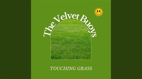 Touching Grass Youtube