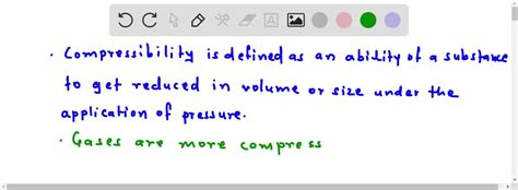 Solved What Is Compressibility Which Is The Easiest To Compress Solids Liquids Or Gases Why