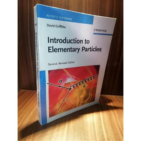 Introduction To Elementary Particles 2nd Edition By David Griffiths Daraz Pk