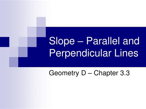 Ppt Slope Parallel And Perpendicular Lines Powerpoint Presentation