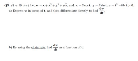 solved q3 pts w x x2 y2 z2 ﻿and x 2cost y 2sint z t2 ﻿with