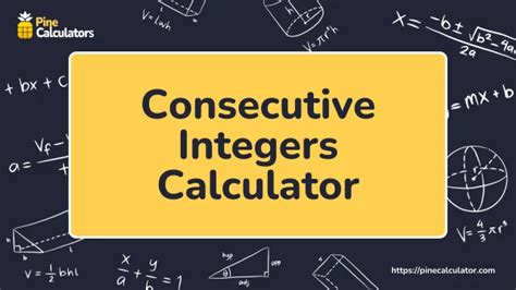 Consecutive Integers Calculator Find The Consecutive Integers
