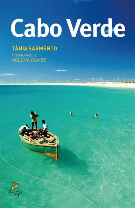 Jornalista e fotógrafa lançam guia sobre Cabo Verde