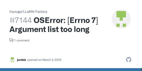 Oserror Errno 7 Argument List Too Long · Issue 7144 · Hiyougallama Factory · Github