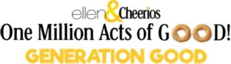 Ellen And Cheerios One Million Acts Of Good Sweepstakes Sweepstakes Pit