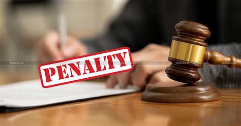 Penalty U S 271 1 C Based On Estimated Addition ITAT Deletes Penalty