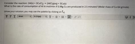 Solved Consider The Reaction 2al S 3cucl2 2alcl3 Aq