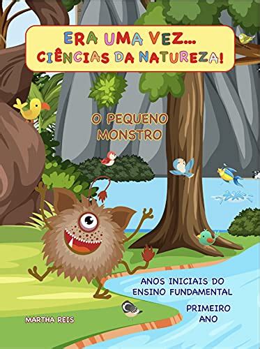 PDF Era uma vez Ciências da Natureza O Pequeno Monstro Saraiva
