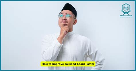 How To Improve Tajweed Learn Faster Mairaj Ul Quran