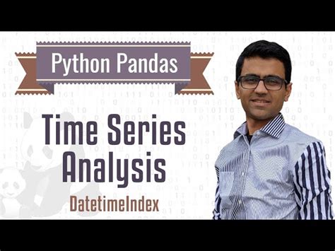 Free Video Python Pandas Time Series Analysis From Youtube Class Central