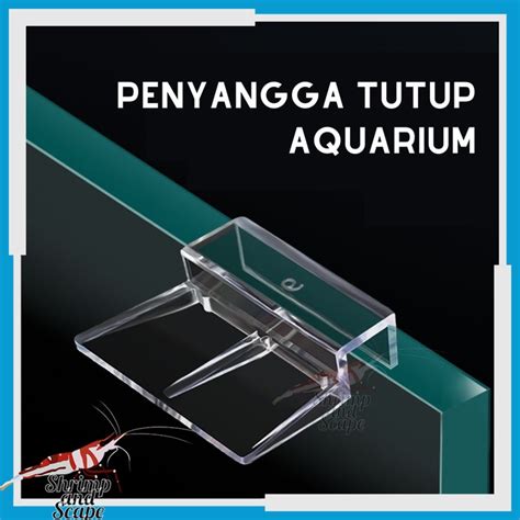 Acrylic Aquarium Lid Support Bracket 6mm 8mm 10mm 12mm Shopee
