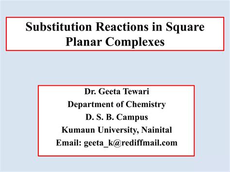 Part 1 Substitution Reactions In Square Planar Complexes Pptx