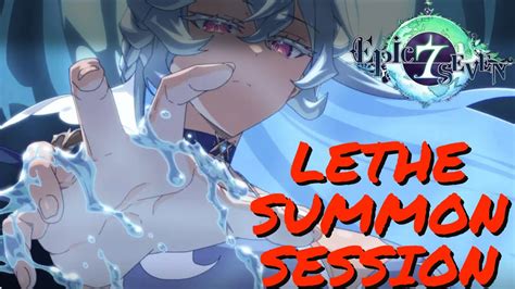 EPIC SEVEN LETHE SUMMON SESSION YouTube