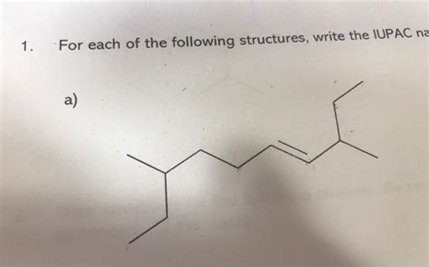 Solved For Each Of The Following Structures Write The IUPAC Chegg
