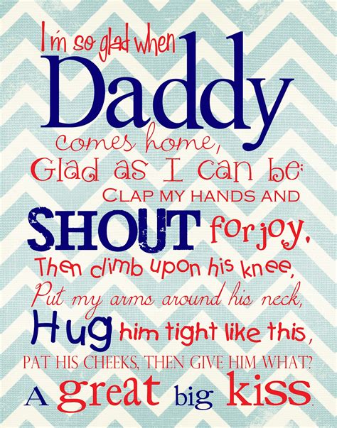 Daddy Come Home Quotes Quotesgram