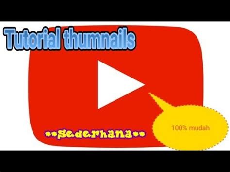 TUTORIAL MEMASANG THUMBNAIL YouTube