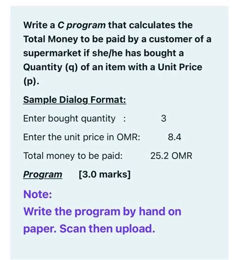 Solved Write A C Program That Calculates The Total Money To