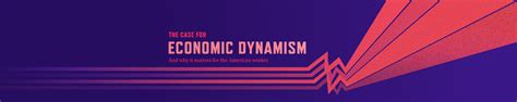 The Case For Economic Dynamism Economic Innovation Group