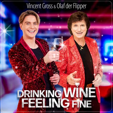 Vincent Gross And Olaf Der Flipper Drinking Wine Feeling Fine Radio Halloo