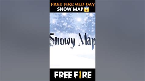 New Snow Map In Free Fire 🔥🔥 Free Fire Old Days Map Freefire