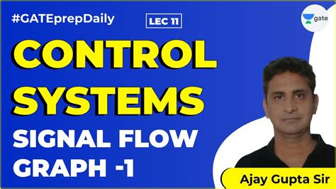 Control Systems Signal Flow Graph Lec GATE Electrical And Electronics Engineering