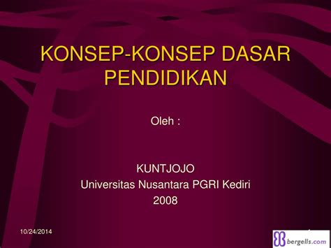 Ppt Konsep Konsep Dasar Pendidikan Powerpoint Presentation Free