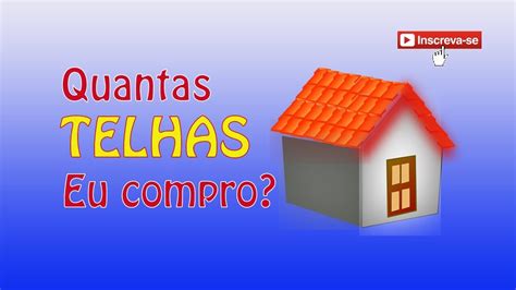 Como Calcular A Quantidade De Telhas Prof Alberto Youtube