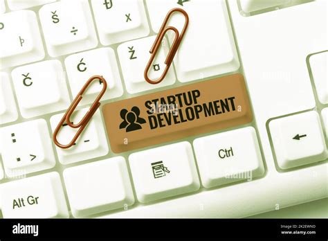 Sign Displaying Startup Development Conceptual Photo Efficiently Develop And Validate Scalable