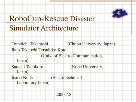 Ppt Robocup Rescue Disaster Simulator Architecture Powerpoint Presentation Id