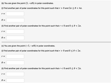 Solved B You Are Given The Point 3 −𝜋 6 3 −π 6 In