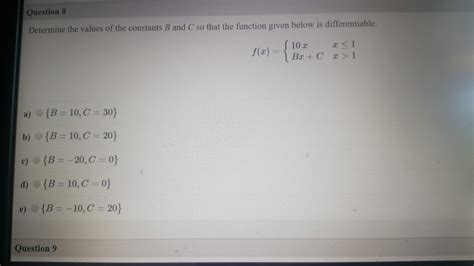 Solved Question 8 Determine The Values Of The Constants B