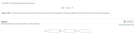 Solved Consider The Following Quadratic Equation 4y25y 3 Chegg
