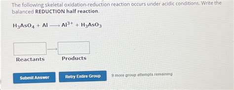 Solved The Following Skeletal Oxidation Reduction Reaction Chegg