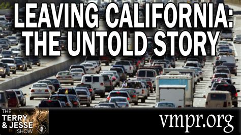 11 May 23 The Terry Jesse Show Leaving California The Untold Story