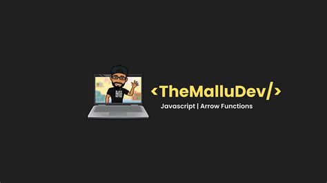 demystifying javascript arrow functions by ajo john javascript in