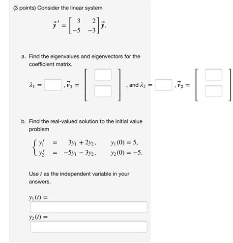 Solved 3 Points Consider The Linear System 3 1 3 A