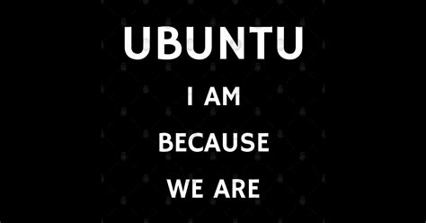 Ubuntu Definition Meaning Of Ubuntu African Philosophy Of Kindness