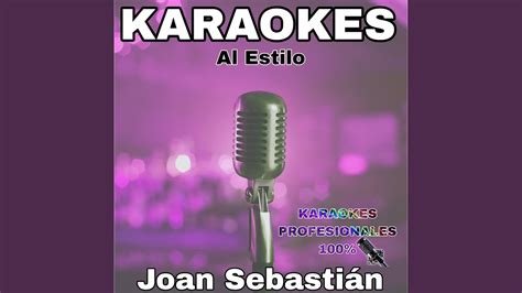 Secreto De Amor Made Popular By Joan Sebastián Karaoke Versión