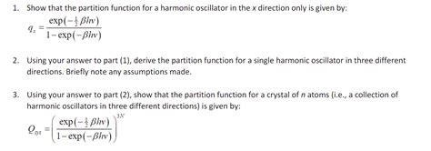 Solved Show That The Partition Function For A Harmonic Chegg